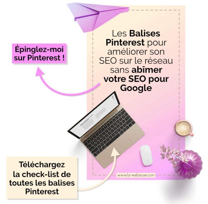 Attributs Pinterest & SEO : le secret pour améliorer votre référencement