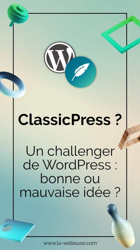 ClassicPress : une vraie alternative à WordPress