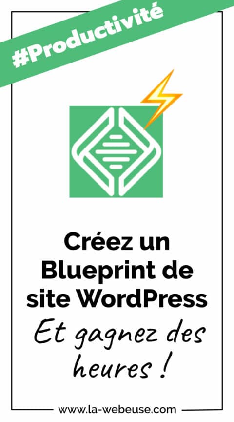 Créer un Blueprint de site WordPress grâce à Local WP